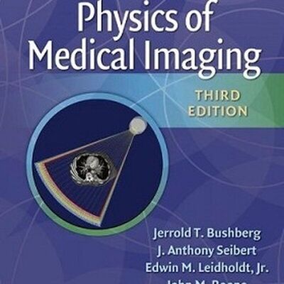 THE ESSENTIAL PHYSICS OF MEDICAL IMAGING.rar |BEST|: ฟิค Love Novel ...