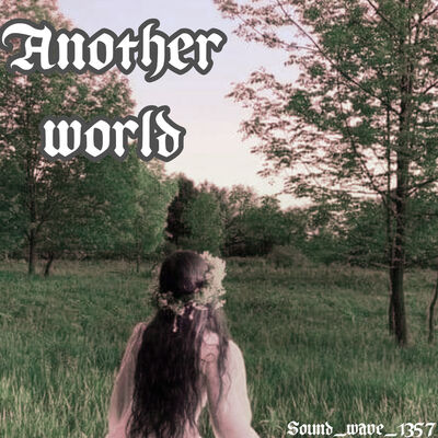 Another world: แฟนตาซี เกมออนไลน์ ต่างโลก