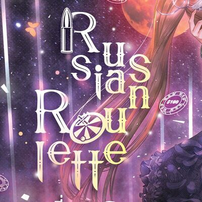 Russian Roulette เสี่ยงรักสัมผัสร้าย: นิยายโรมานซ์