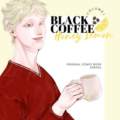 BLACK COFFEE x HONEY LEMON - CHAPTER 2 Birthday Boy: การ์ตูนรัก