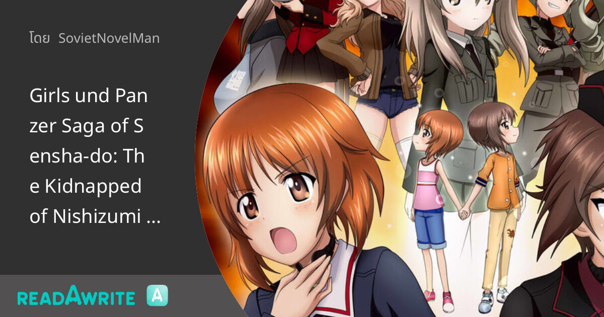 Girls und Panzer Saga of Sensha-do: The Kidnapped of Nishizumi Miho ...