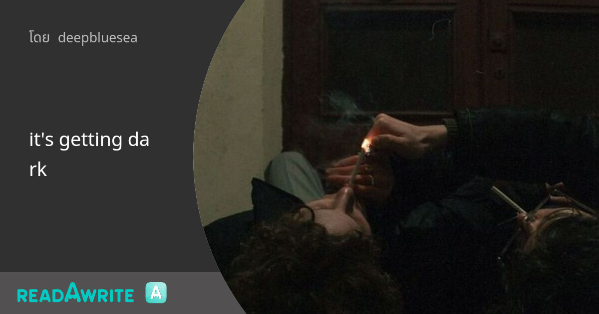 it's getting dark: วรรณกรรมเยาวชน