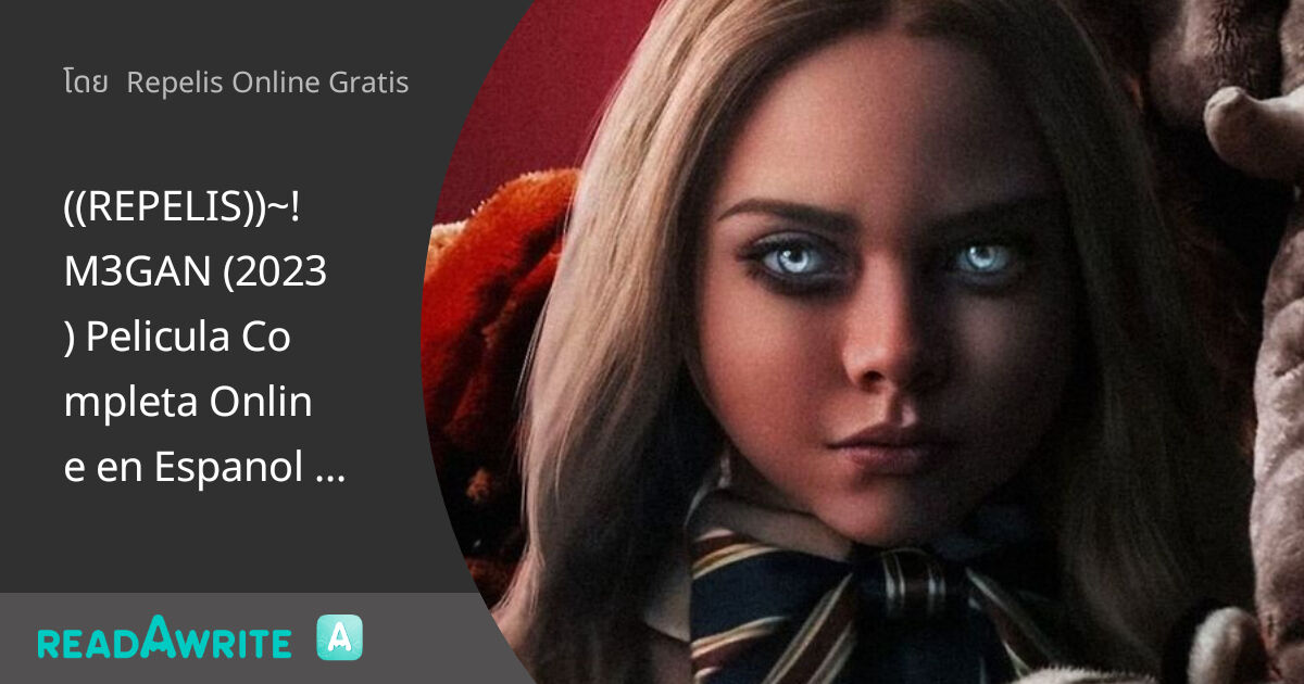 ((REPELIS))~! M3GAN (2023) Pelicula Completa Online en Espanol Y Latino ...
