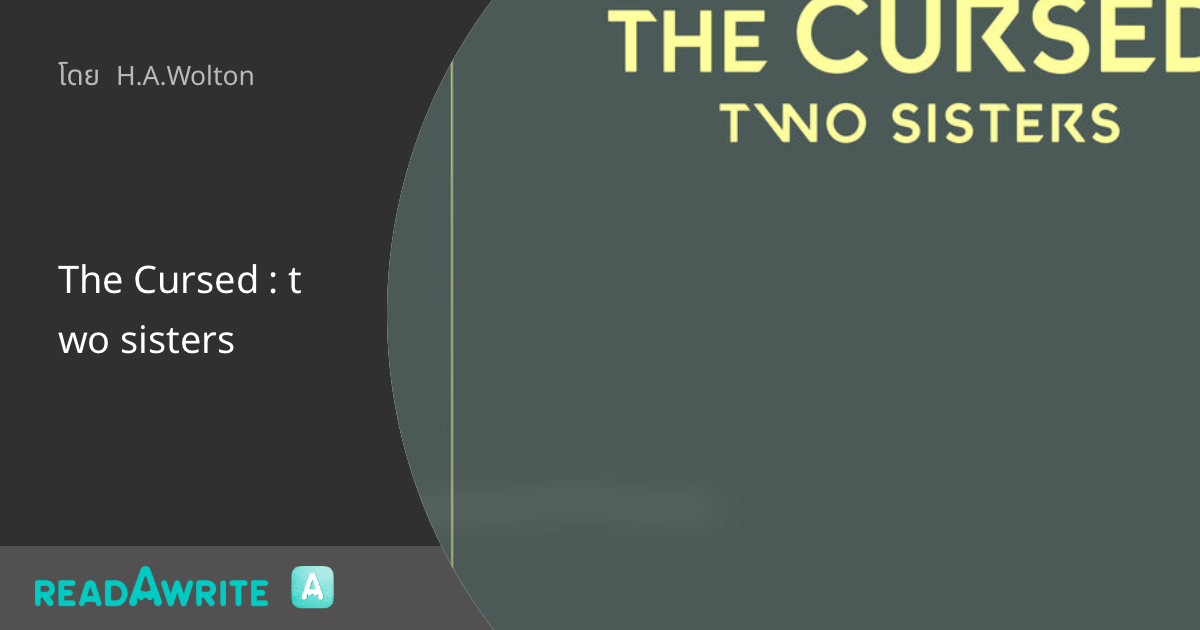 The Cursed : two sisters - Chapter 4 old man and old woman: ผจญภัย แอคชั่น กำลังภายใน